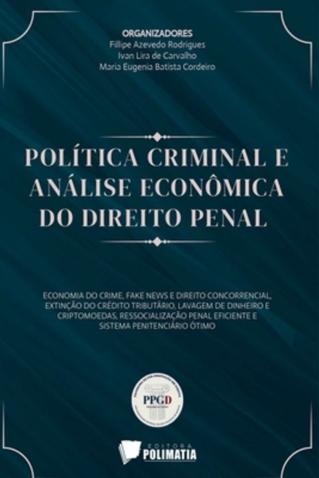 Pol tica Criminal E An lise Econ mica Do Direito Penal | Azevedo ...