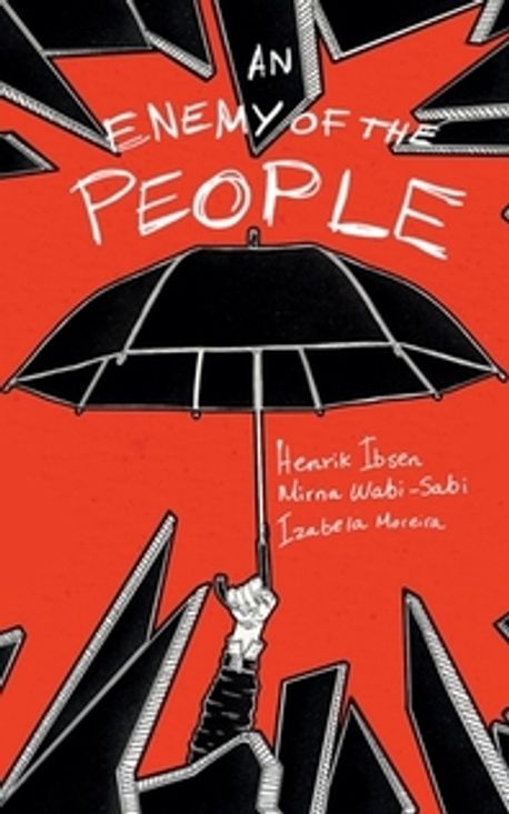 An Enemy of the People | Ibsen, Henrik - 교보문고
