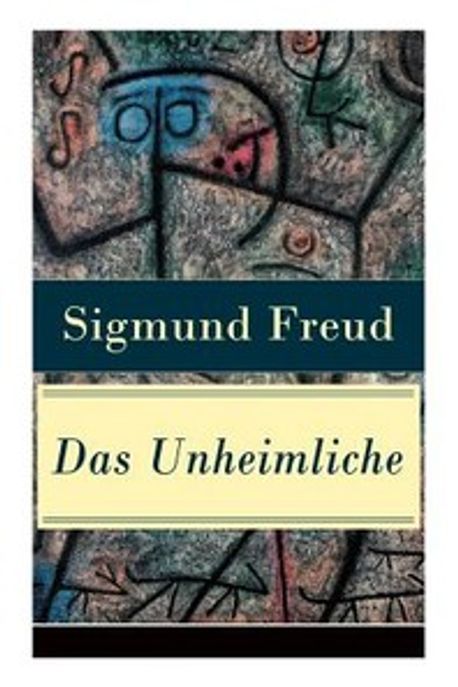 Das Unheimliche | Freud, Sigmund - 교보문고