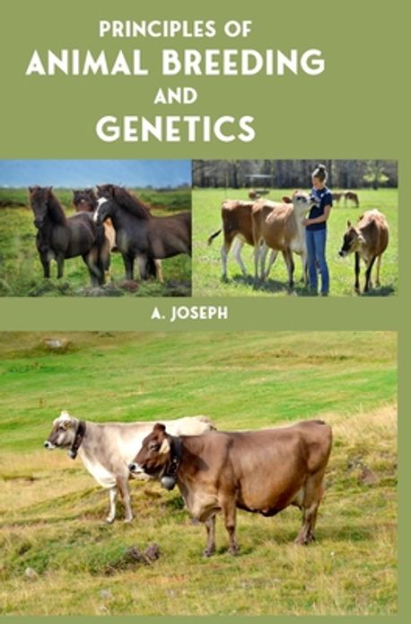 Principles of Animal Breeding and Genetics | Joseph, A. - 교보문고