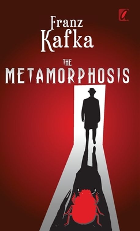 The Metamorphosis | Kafka, Franz - 교보문고