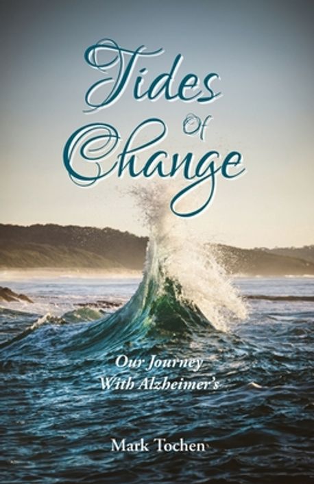 Tides Of Change | Tochen, Mark - 교보문고