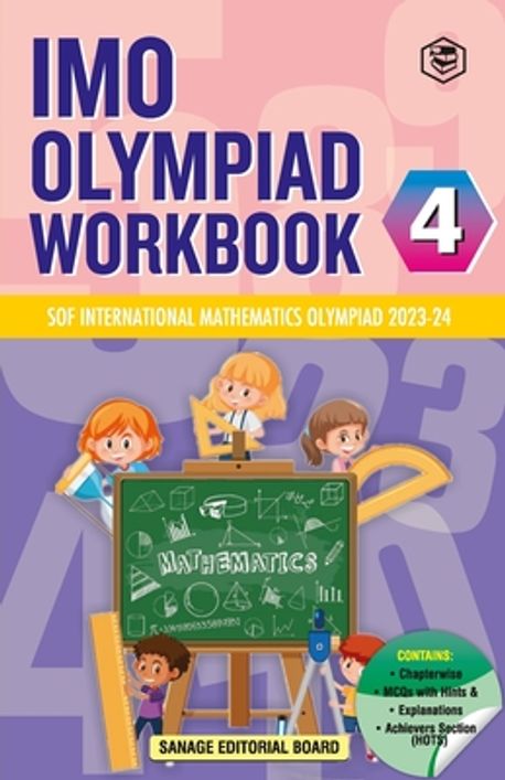 SPH International Mathematics Olympiad (IMO) Workbook for Class 4 - MCQs, Previous Years Solved ...