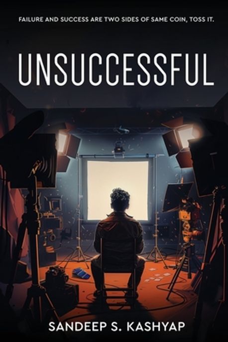 Unsuccessful - Failure and Success Are Two Sides of Same Coin, Toss It ...