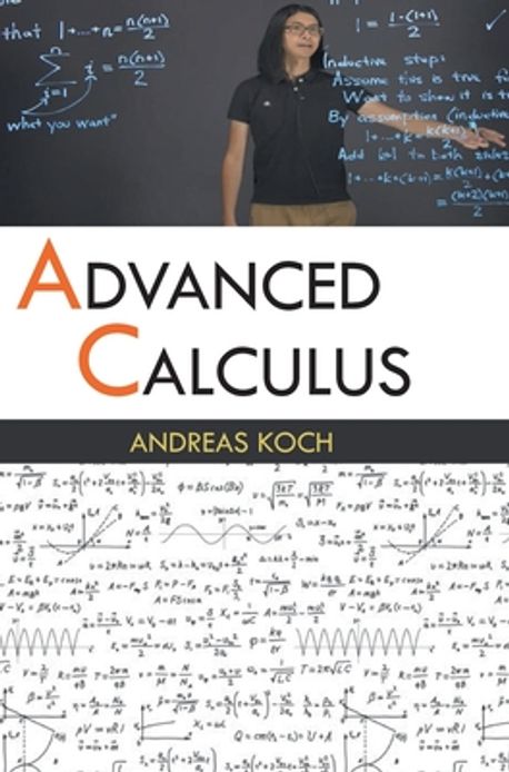 Advanced Calculus | Koch, Andreas - 교보문고