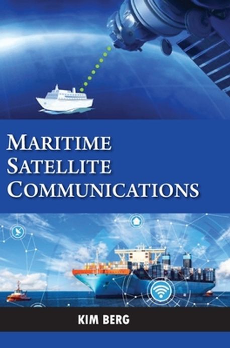 Maritime Satellite Communications | Berg, Kim - 교보문고
