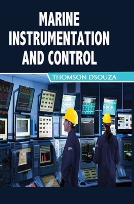 Marine Instrumentation and Control | Dsouza, Thomson - 교보문고