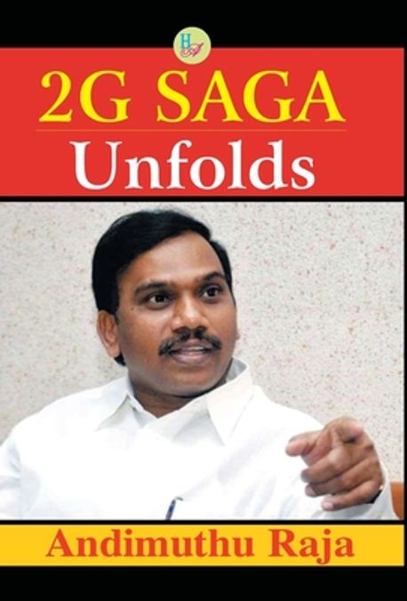 2G Saga Unfolds | Raja, Andimuthu - 교보문고