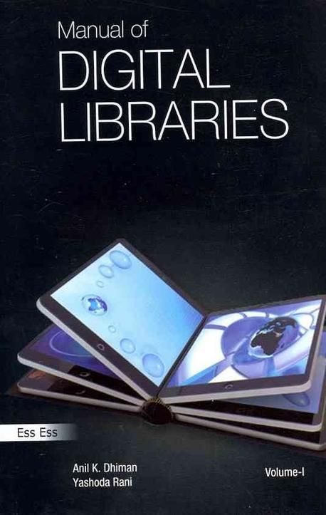 Manual of Digital Libraries, v.1-2 | Yashoda Anil K Rani Dhiman - 교보문고