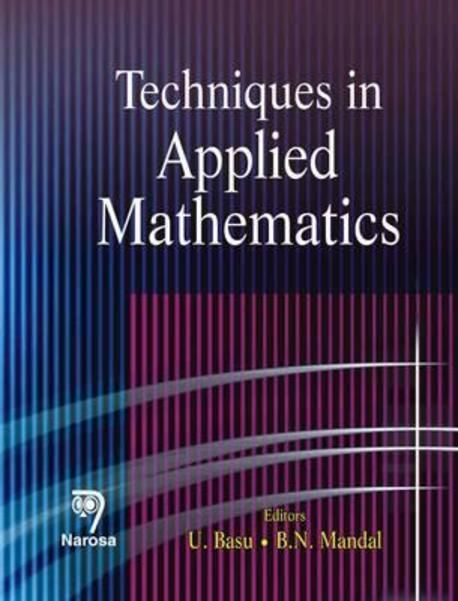 Techniques in Applied Mathematics | Basu, U. - 교보문고