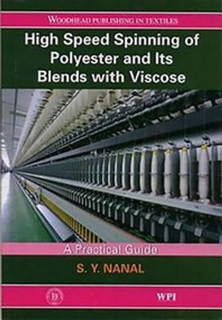 High Speed Spinning of Polyester and its Blends with Viscose | S Y ...
