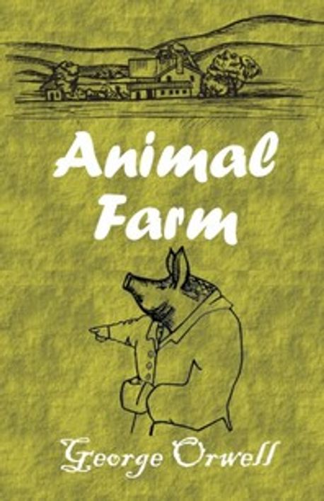 Animal Farm | George Orwell - 교보문고