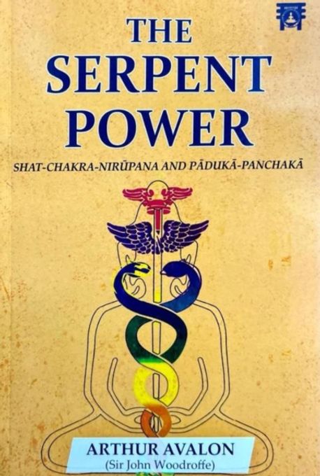 The Serpent Power | Arthur Avalon - 교보문고