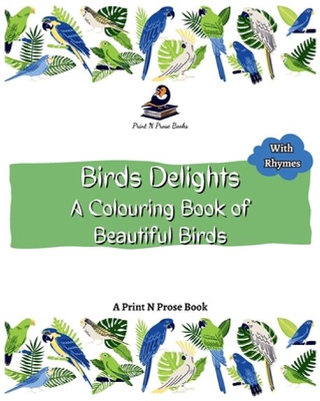 Birds Delight | Books, Print N. Prose - 교보문고