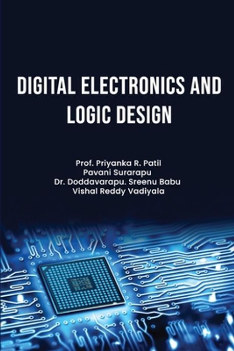 Digital Electronics and Logic Design | Patil, Prof Priyanka R. - 교보문고