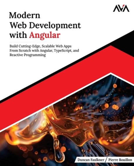 Modern Web Development with Angular | Bouillon, Pierre - 교보문고