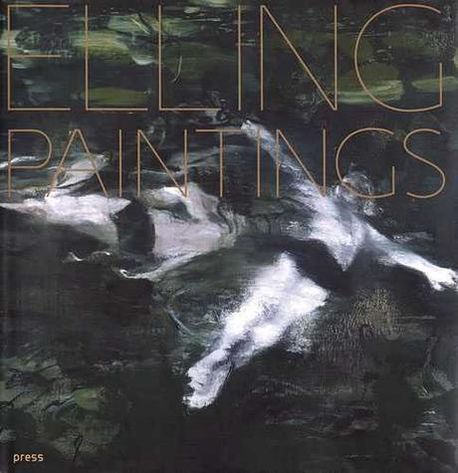 Lars Elling Paintings | Elling, Lars/ Shapiro, David - 교보문고