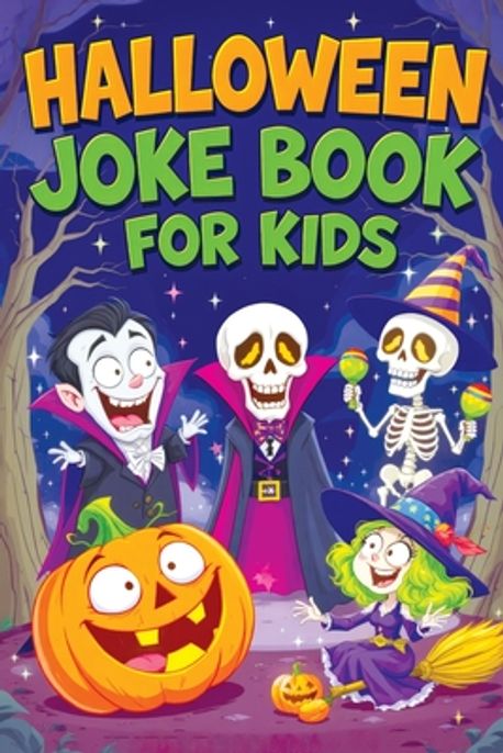 Halloween Joke Book for Kids | Mischievous, Childlike - 교보문고