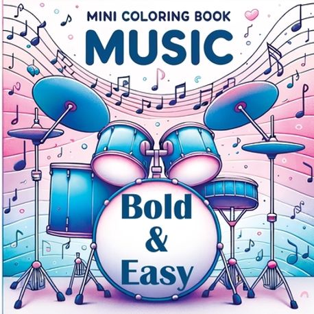 Mini Coloring Book Music - Bold and Easy | Temptress, Tone - 교보문고