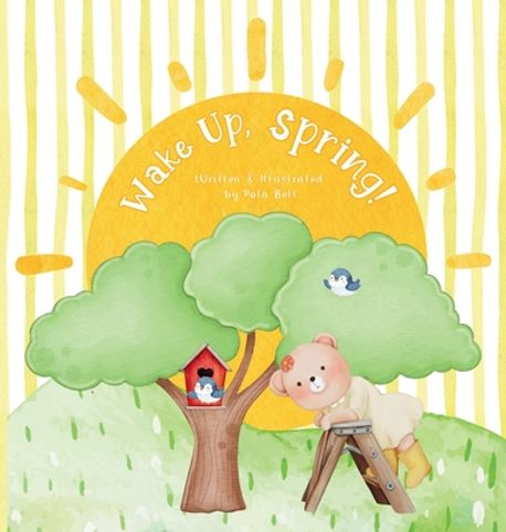Wake Up, Spring! | Bell, Pola - 교보문고