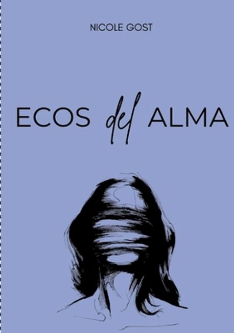 Ecos del alma | Gost, Nicole - 교보문고
