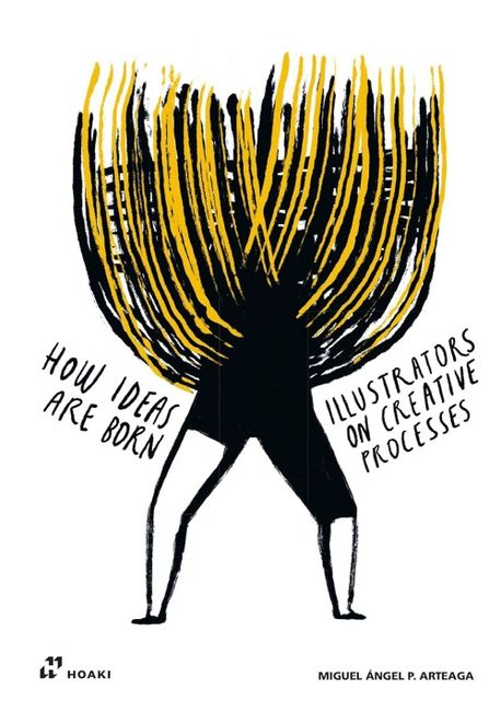 How Ideas Are Born. | Miguel Angel Perez Arteaga - 교보문고