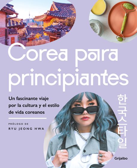 Corea Para Principiantes/ The Korean Lifestyle Book | Autores, Varios ...