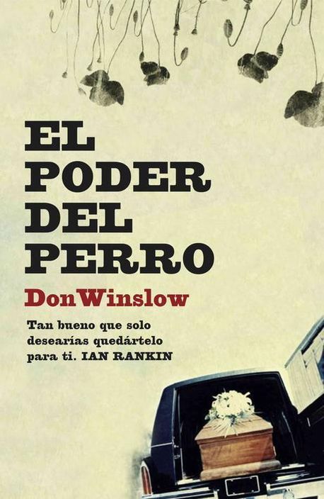 El poder del perro/ The Power of the Dog | Winslow, Don/ Fresan ...