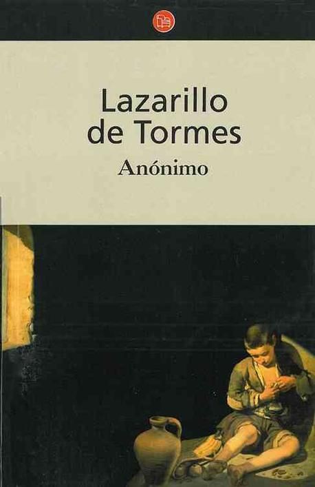 Lazarillo de Tormes (the Guide Boy of Tormes ) | Anonymous - 교보문고