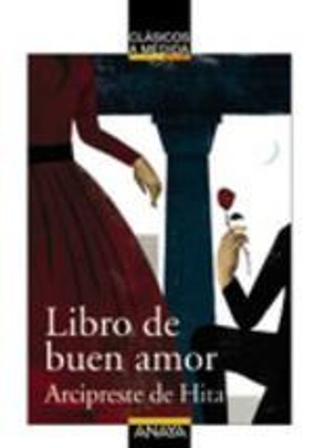Libro de buen amor / Book of Good Love | De Hita, Juan Ruiz Arcipreste ...
