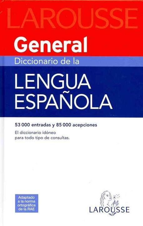 Diccionario General de Lengua Espanola/ General Dictionary of the ...
