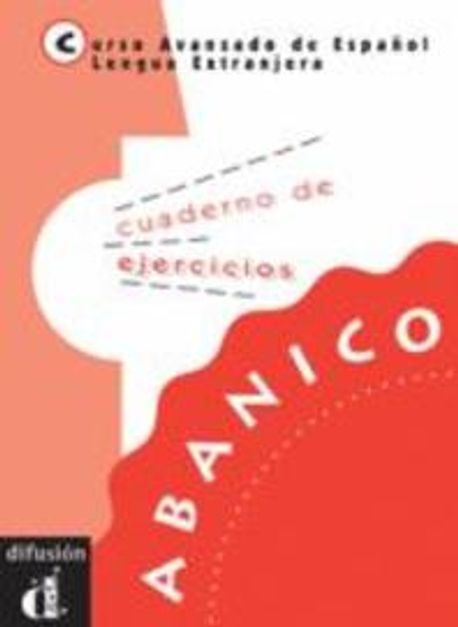 Abanico-curso Avanzado De Espanol (Workbook) : Cuaderno De Ejercicios ...