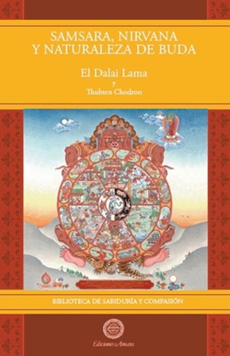 Samsara, Nirvana y Naturaleza de Buda | Lama, Su Santidad El Dalai - 교보문고