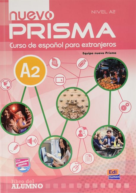 Nuevo Prisma A2 Libro Del Alumno | Equipo Prisma - 교보문고