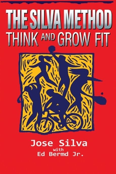 The Silva Method | Silva, Jose - 교보문고