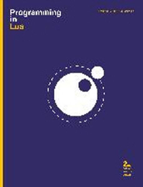 Programming in Lua, 2/e | Ierusalimschy, Roberto - 교보문고