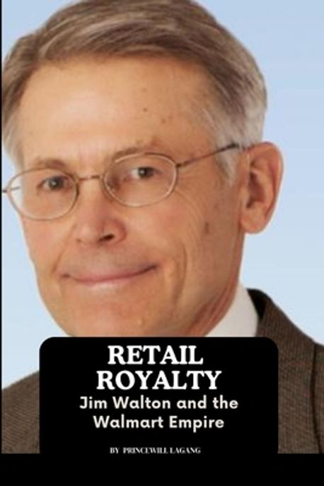Retail Royalty | Lagang, Princewill - 교보문고