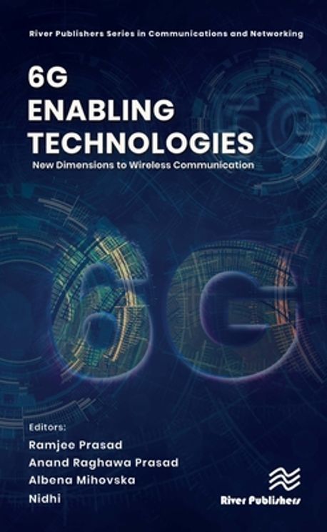 6G Enabling Technologies | Prasad, Ramjee - 교보문고