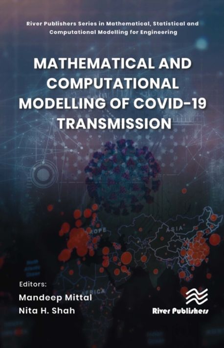 Mathematical and Computational Modelling of Covid-19 Transmission | Mittal, Mandeep - 교보문고
