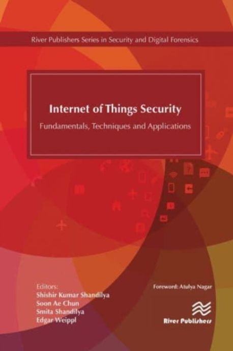 Internet of Things Security | Shandilya, Shishir K. - 교보문고
