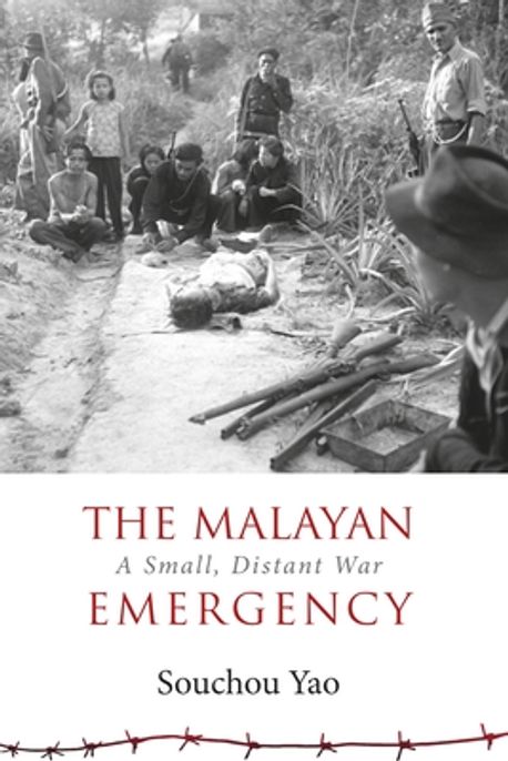 The Malayan Emergency | Yao, Souchou - 교보문고