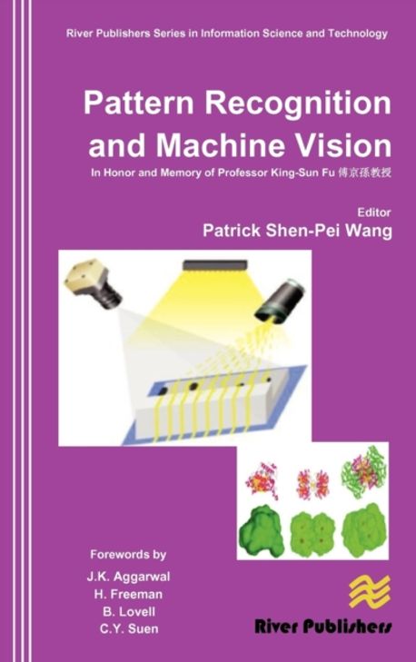 Pattern Recognition and Machine Vision- In Honor and Memory of Late Prof. King-Sun Fu | Wang ...
