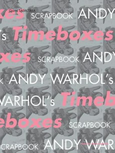 Andy Warhol's Timeboxes | Gianni Salvaterra - 교보문고