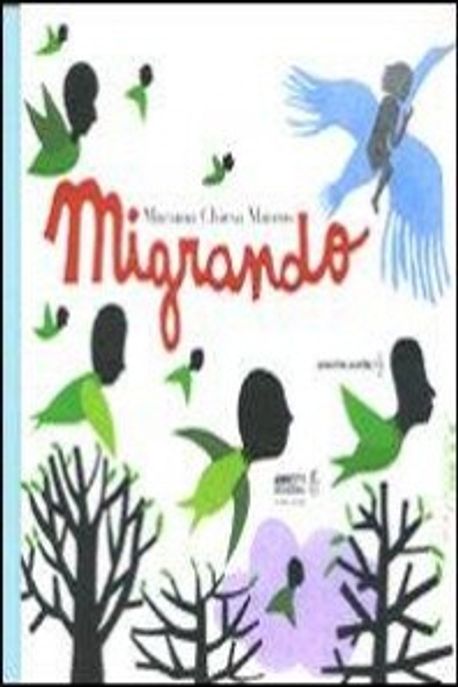 Migrando | Chiesa Mateos, Mariana - 교보문고