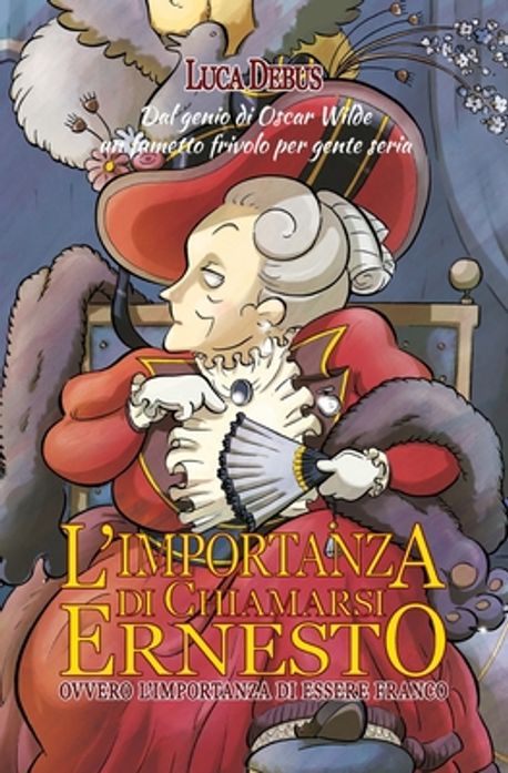L'importanza di chiamarsi Ernesto | Debus, Luca - 교보문고