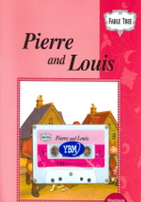 Pierre and Louis (FABLE TREE : Workbook 1)(SET) | - 교보문고
