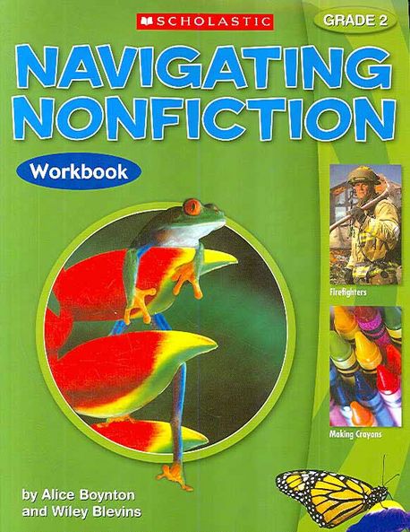 NAVIGATING NONFICTION GRADE 2 (WORKBOOK) | ALICE BOYNTON - 교보문고
