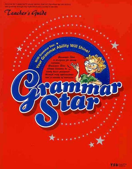 GRAMMAR STAR (TEACHER S GUIDE) | YSG 편집부 - 교보문고