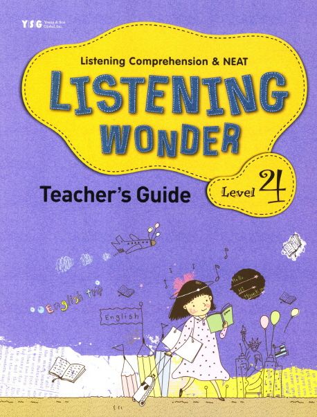 Listening Wonder Teachers Guide 4 | YSG 편집부 - 교보문고