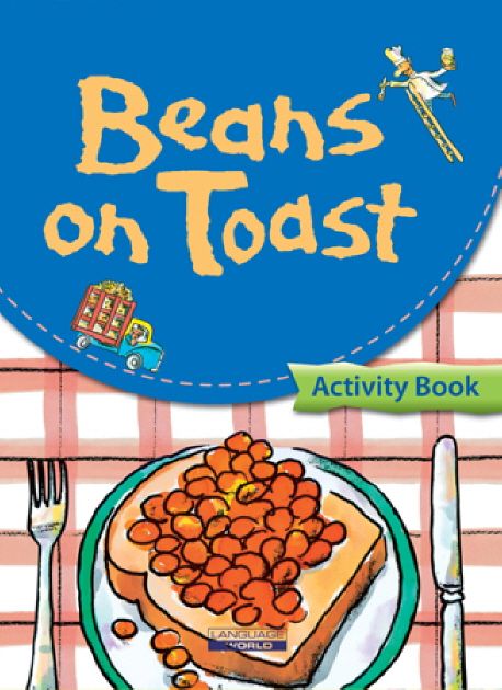 BEANS O TOAST ACTIVITY BOOK | Language World 편집부 - 교보문고